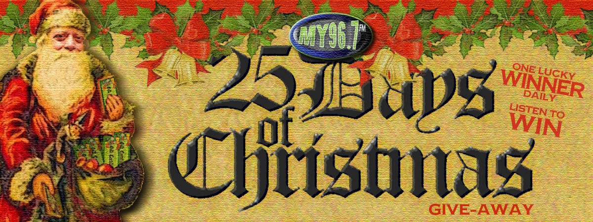 25 Days of Christmas - My 96.7